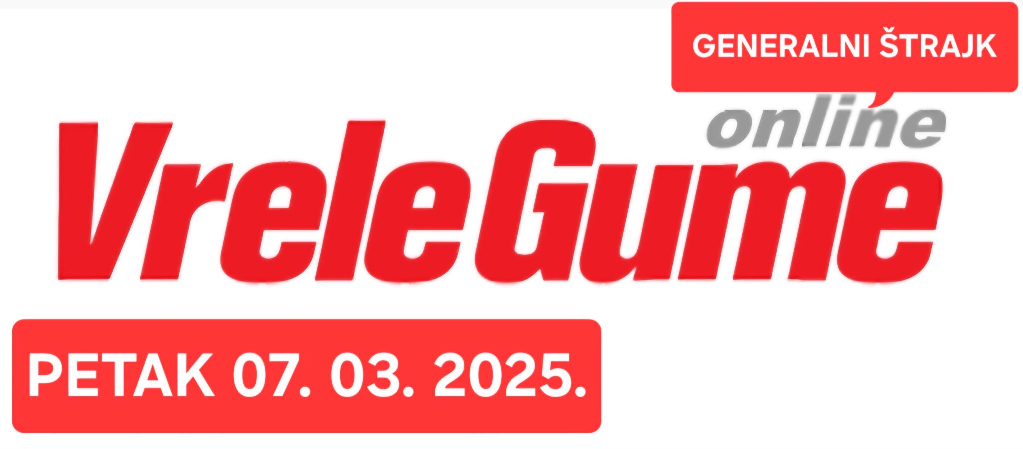 GENERALNI ŠTRAJK, PETAK 07.03.2025. - Vrele gume